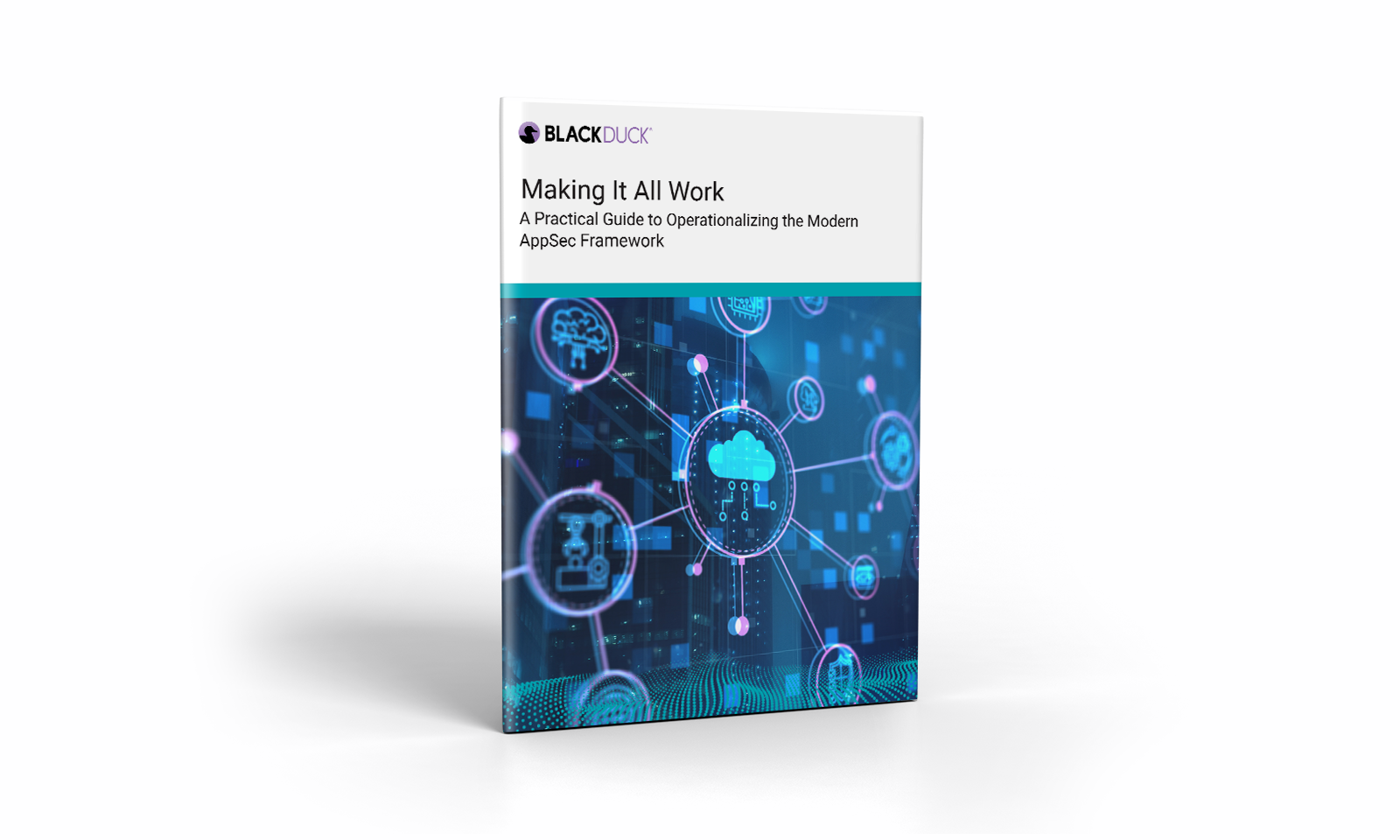 Practical Guide to Operationalizing the Modern AppSec Framework | Black Duck