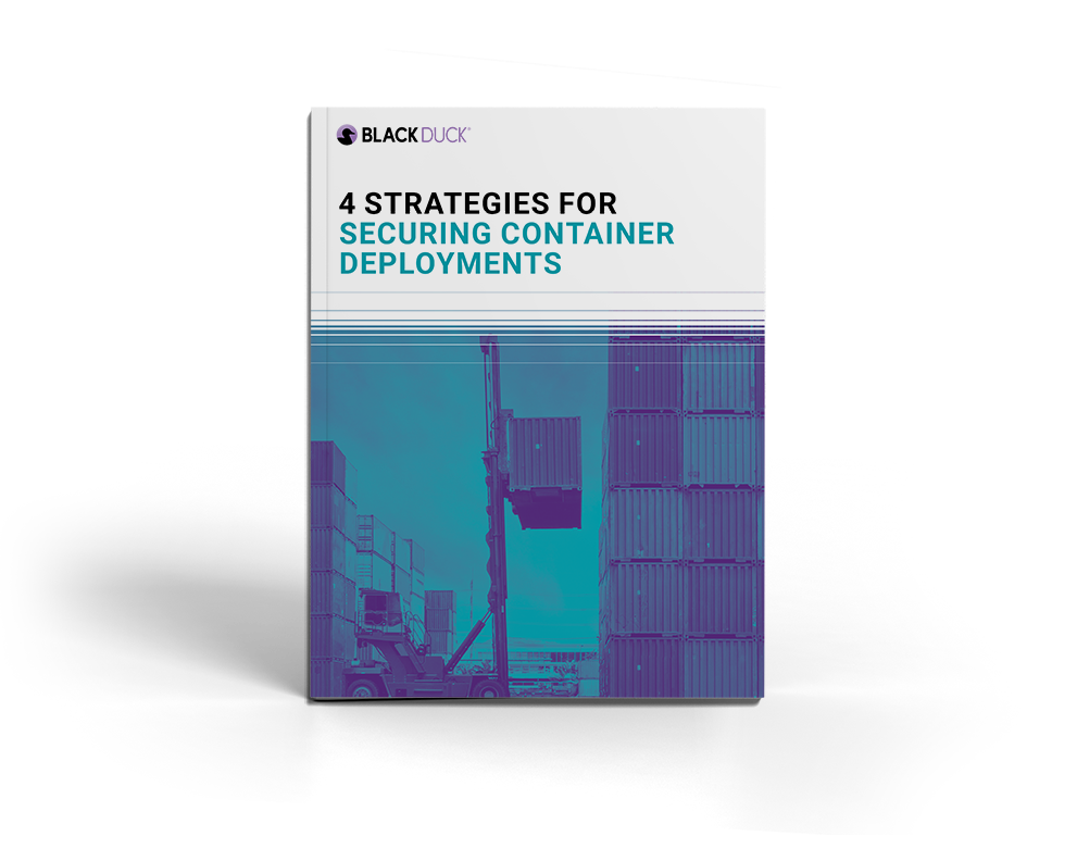 [eBook] 4 Strategies for Securing Container Deployments | Black Duck